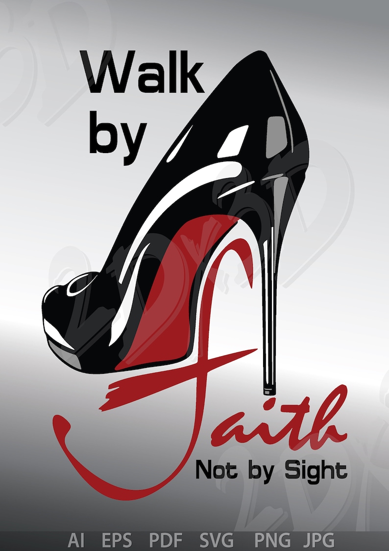 Laced Luxury Shoe Vector Art: Walk by Faith (digital Download) - Etsy ...