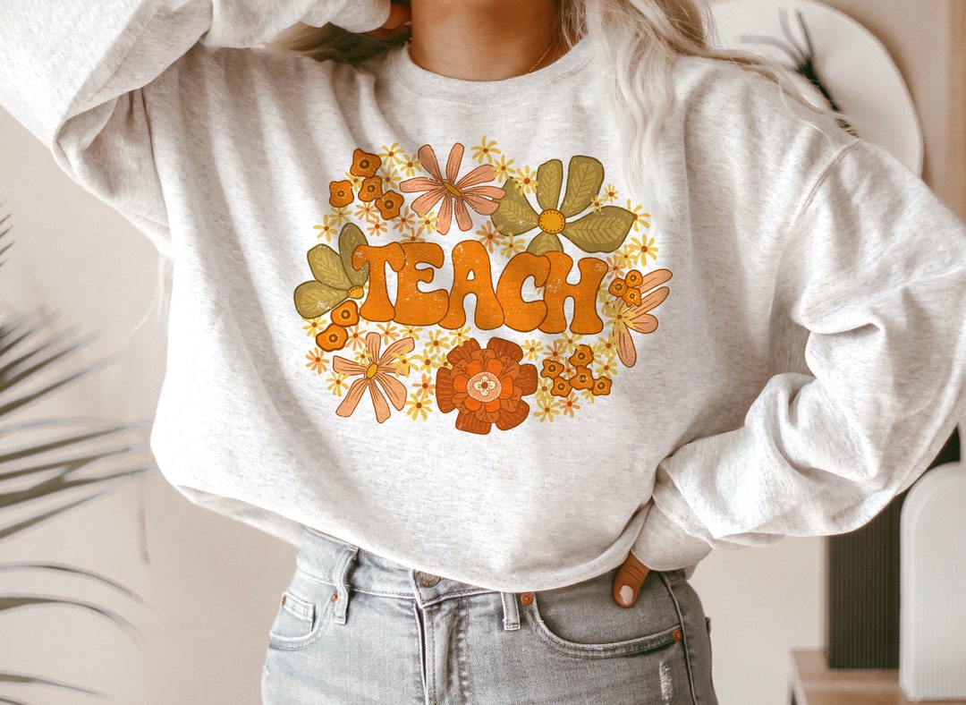 Retro Teacher Sweatshirt, Retro Teach Shirt, Autumn Retro Teacher T ...