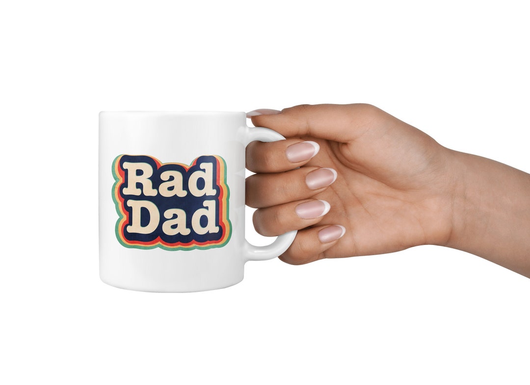 Rad Dad Mug, Personalized Father Mug, Daddy Gift, Fathers Day Gift ...