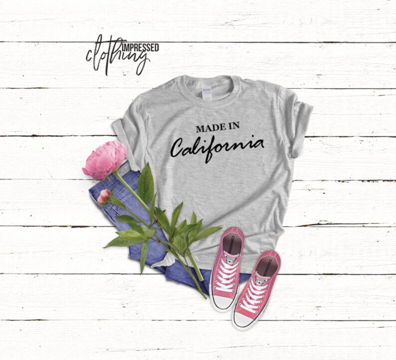 Made in California Shirt Cali Girl Shirt Cali Shirt | Etsy