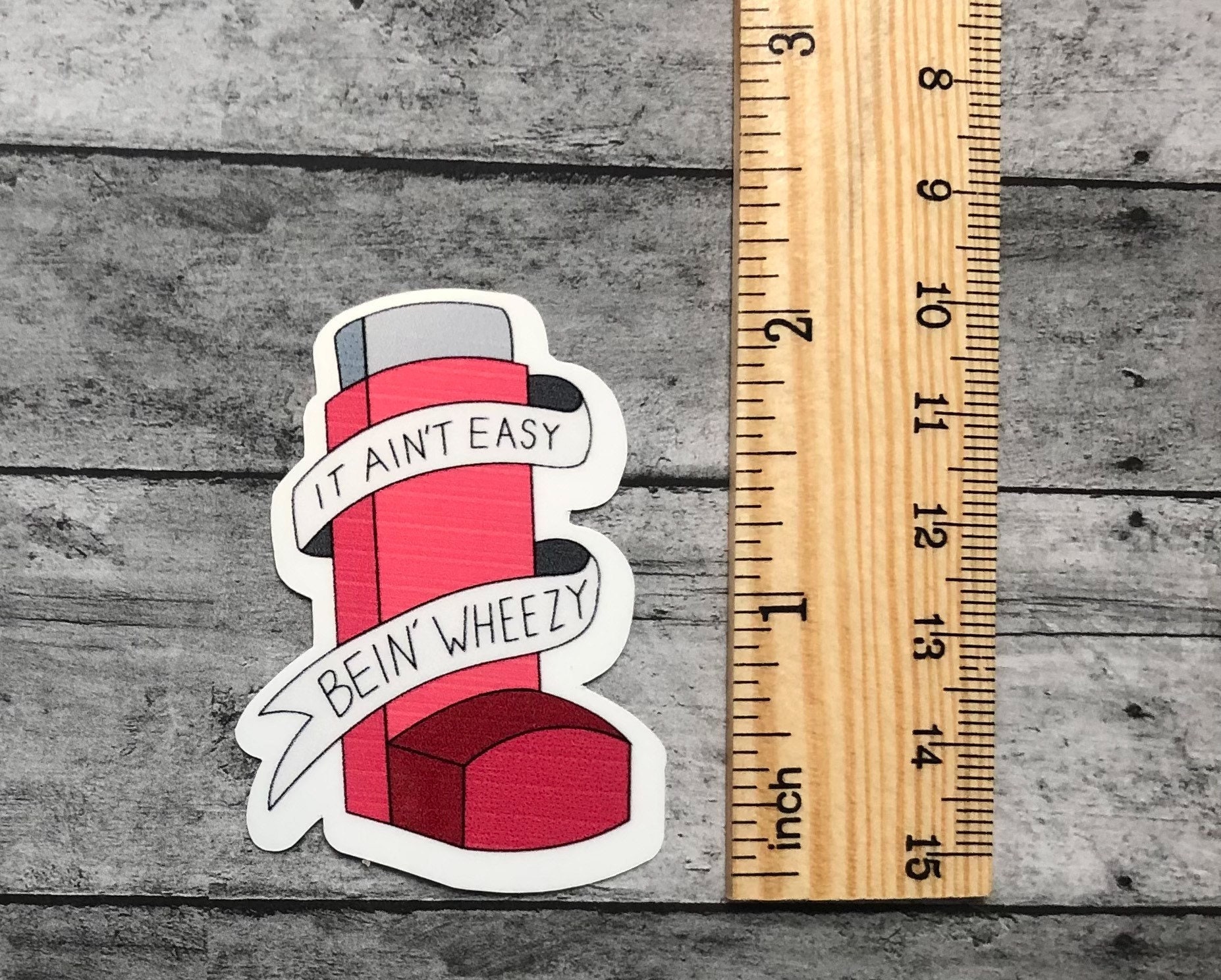 It Ain’t Easy Bein Wheezy Sticker - Etsy