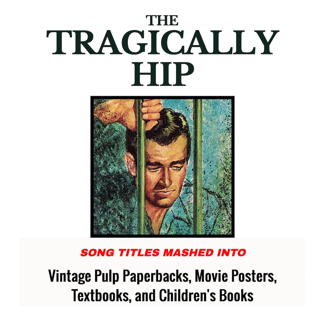 The Tragically Hip-inspired Art Book: Collected Song Title Mashups - Etsy