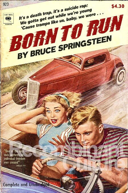 Bruce Springsteen 'Born To Run' Poster Mashup Vintage Pulp Paperback ...