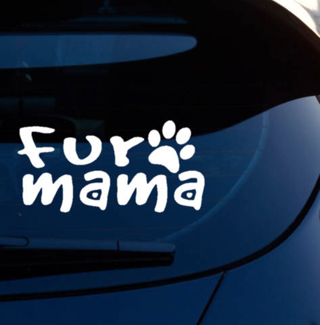 Fur Mama Decal - FREE US SHIPPING - Etsy