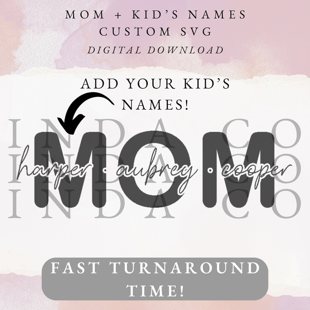 Customizable Mom and Kids Names Digital File Download - Mom - Mama ...