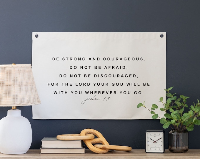 Be Strong and Courageous Canvas Flag Scripture Wall Decor Bible Verse ...