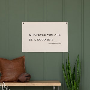 Whatever You Are Be A Good One Canvas Flag Canvas Wall Art Kids Room ...