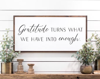 Gratitude Turns What We Have Into Enough Sign - Affirmation Metal Wall ...