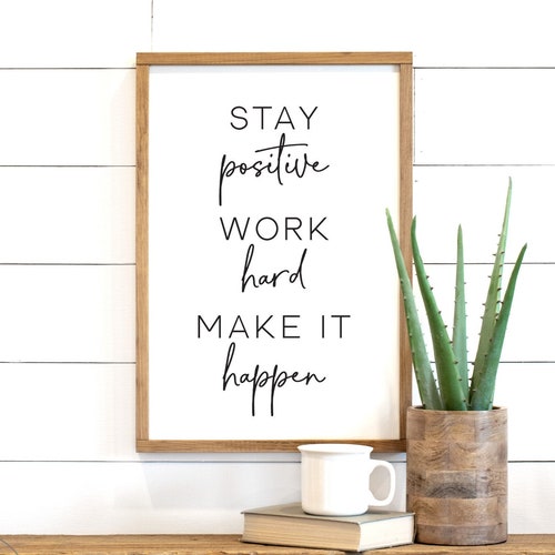Office Wall Decor Stay Positive Sign Wood Signs - Etsy