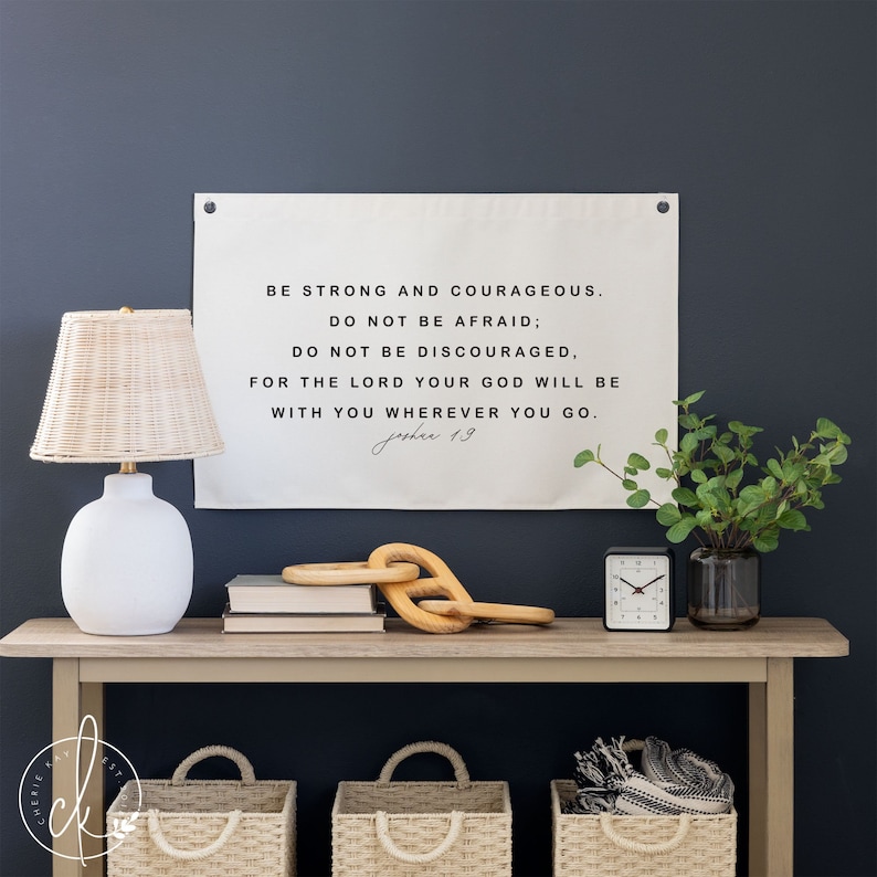 Be Strong and Courageous Canvas Flag | Scripture Wall Decor | Bible ...