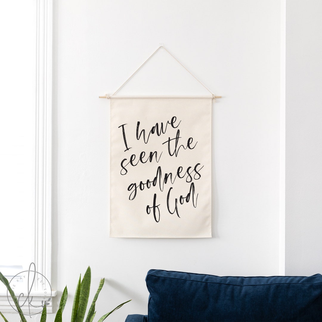 I Have Seen the Goodness of God | Dowel Rod Canvas | Living Room Decor ...