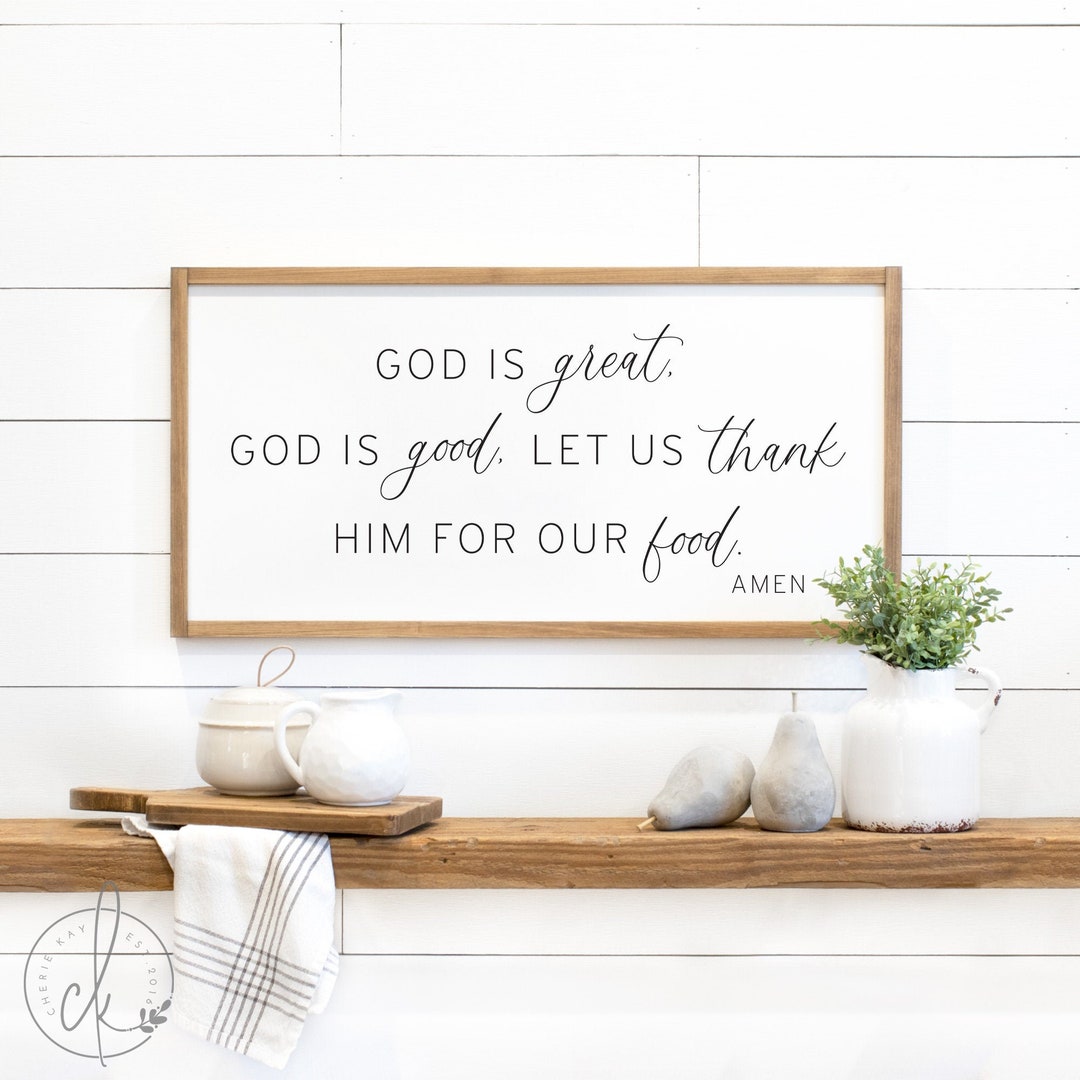 Dining Room Wall Decor | God is Great and God is Good Sign | Sign for ...