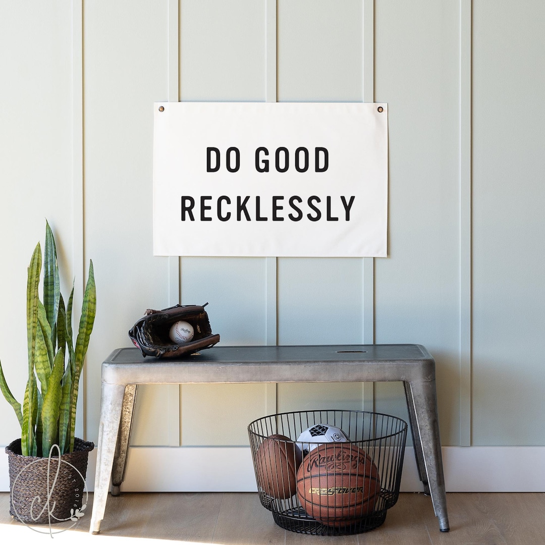 Do Good Recklessly | Canvas Flag | Kids Room Wall Decor | Playroom ...