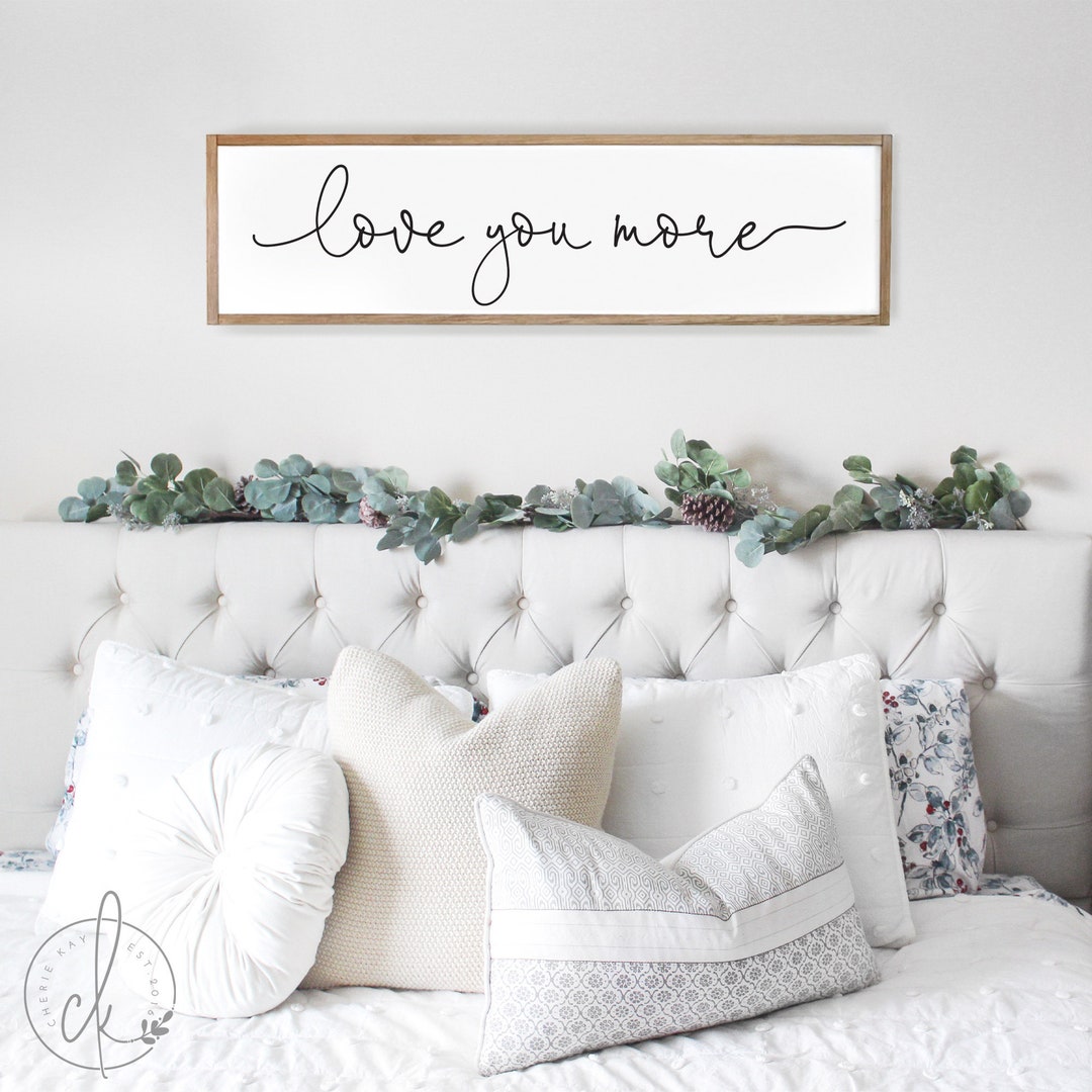 Bedroom Wall Decor | Master Bedroom Sign | Love You More Sign | Wood ...
