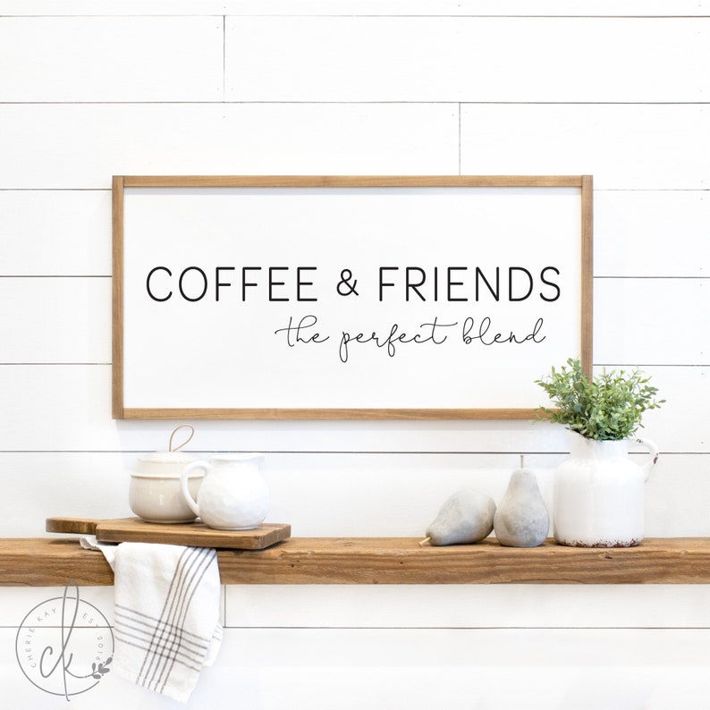 Coffee Sign Coffee & Friends the Perfect Blend Wood Signs | Etsy
