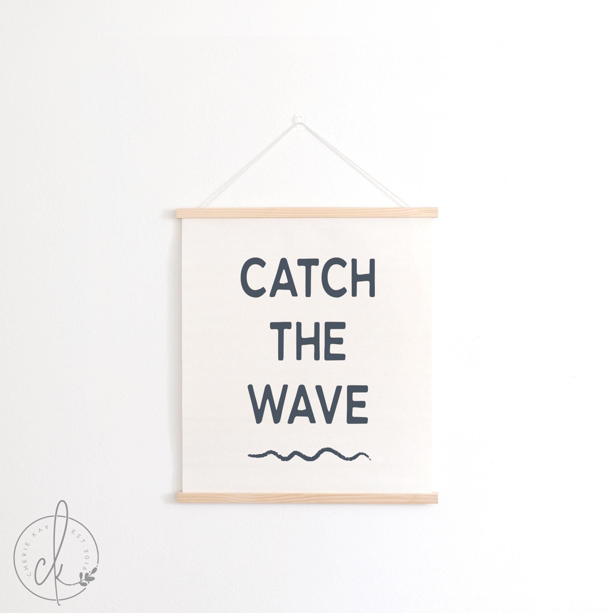 Catch the Wave Canvas Flag | Coastal Wall Decor | Beach House Art ...