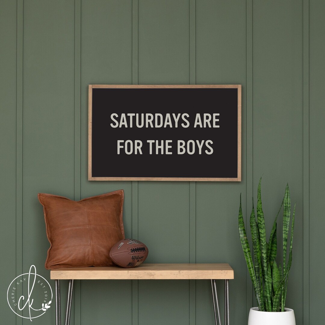 Saturdays Are for the Boys Wood Framed Sign Boys Room Decor Kids Room ...