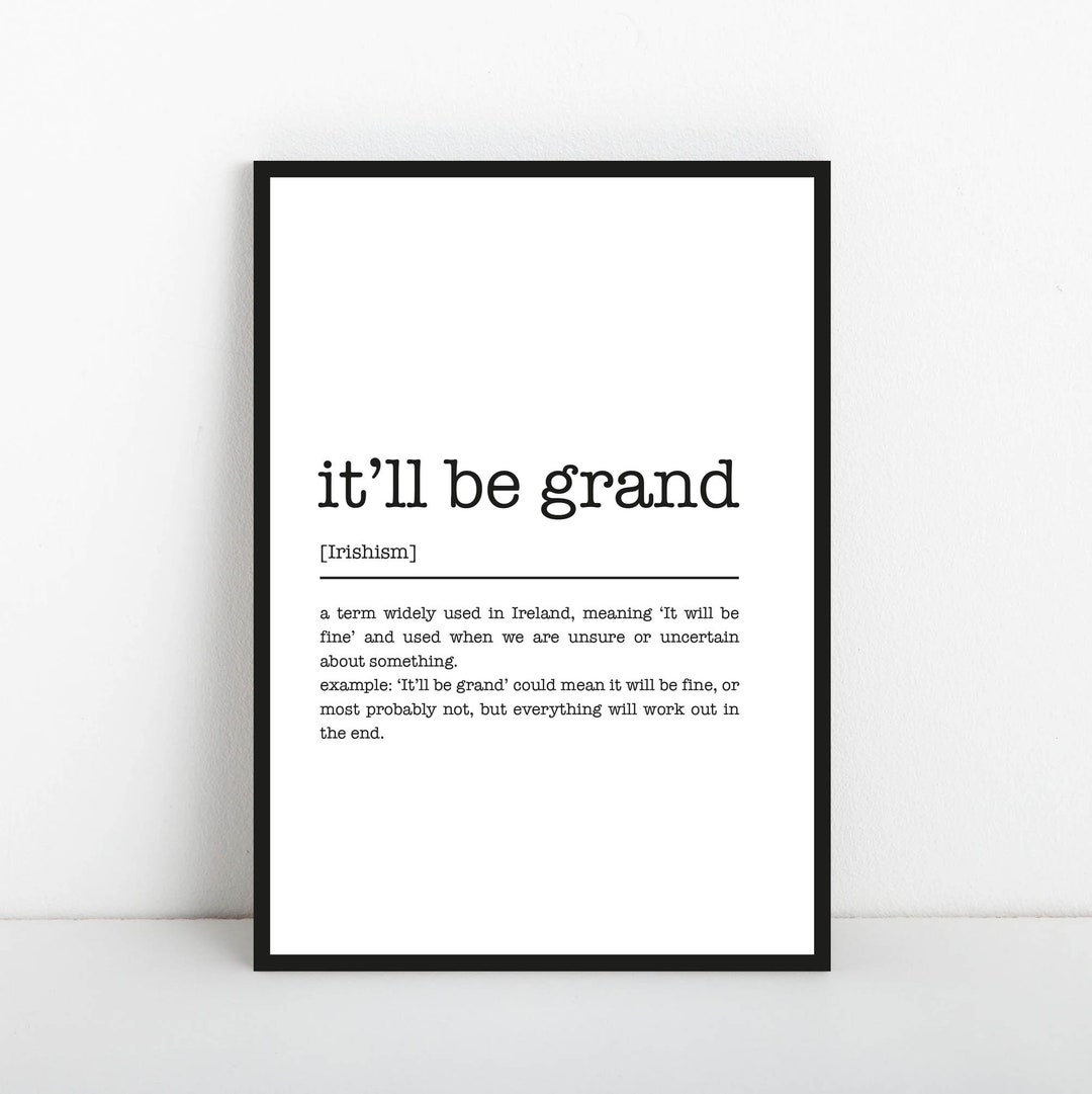 It'll Be Grand Print Irish Definition Wall Art Poster - Etsy