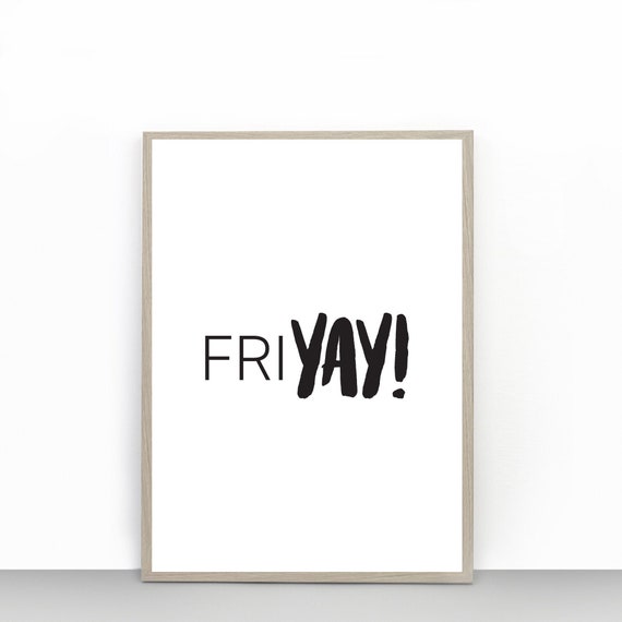 Friyay Typography Print Friday Poster Living Room Print - Etsy
