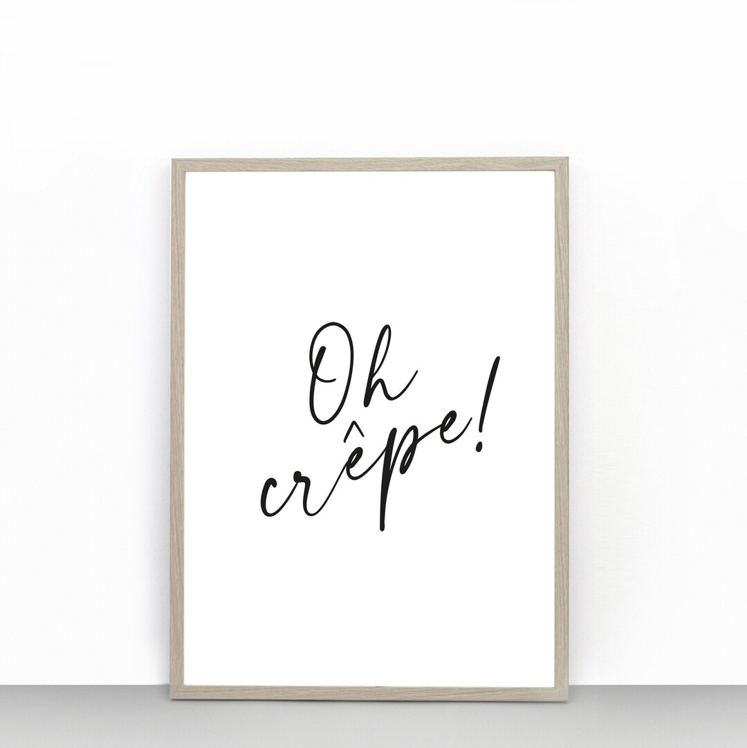 Oh Crepe Print Typography Print Kitchen Wall Art - Etsy