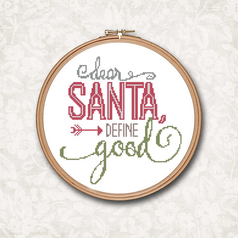 Dear Santa Define Good Christmas Holiday Quote Text Counted Cross ...