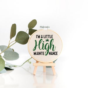 Quote I'm a Little High Maintenance Weed Marijuana Leaf Text Counted ...