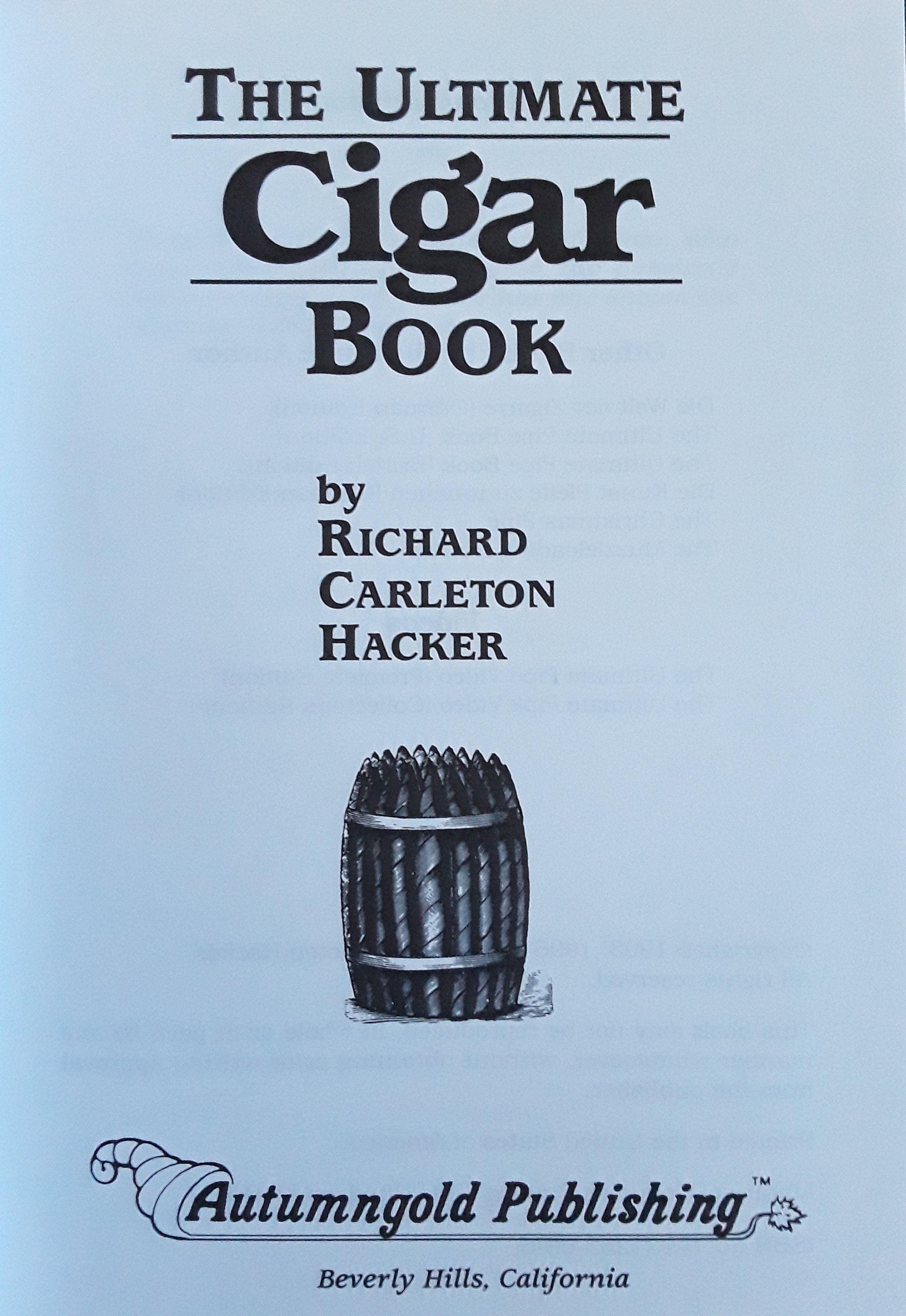 The Ultimate Cigar Book, the Second Edition by Richard Carleton Hacker ...