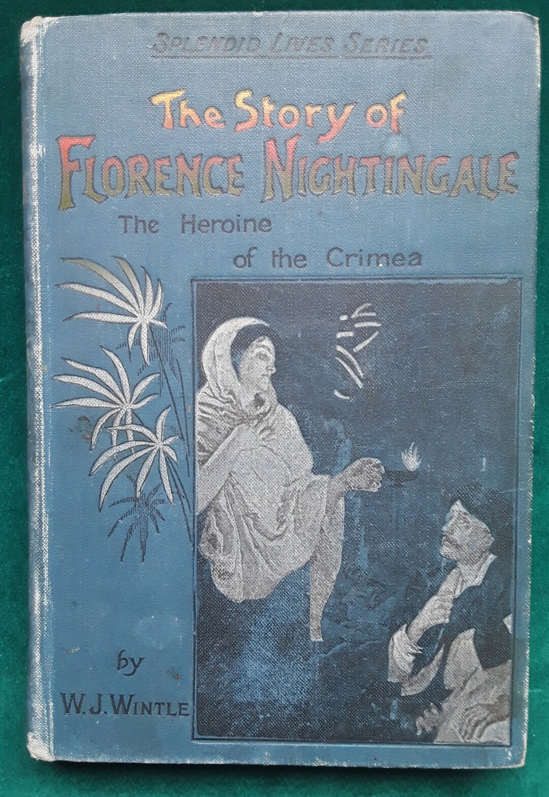 The Story of Florence Nightingale: the Heroine of the Crimea by W. J ...