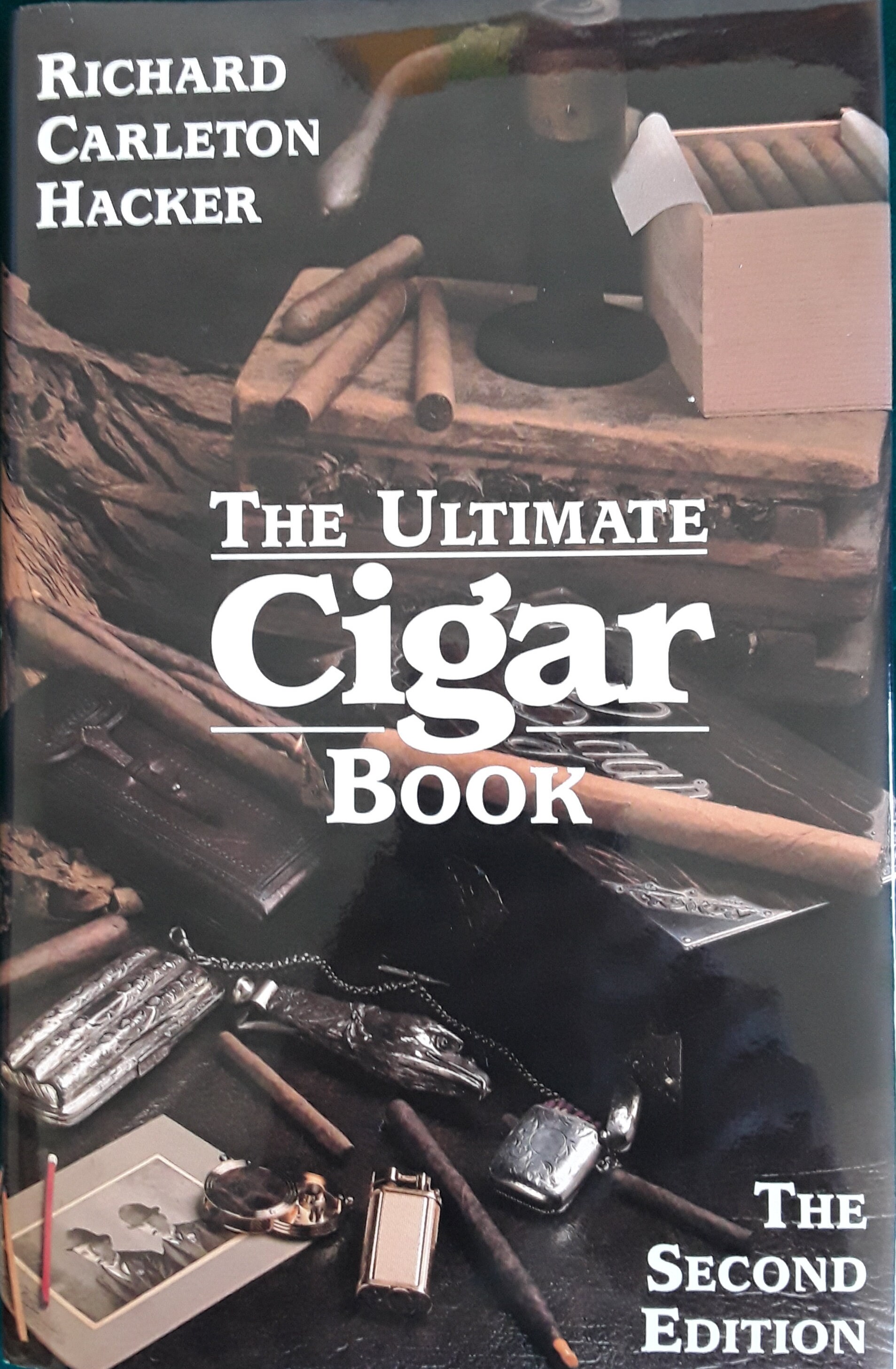 The Ultimate Cigar Book, the Second Edition by Richard Carleton Hacker ...