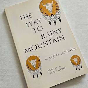 The Way to Rainy Mountain, N Scott Momaday, Kiowa Myths, Illustrated ...