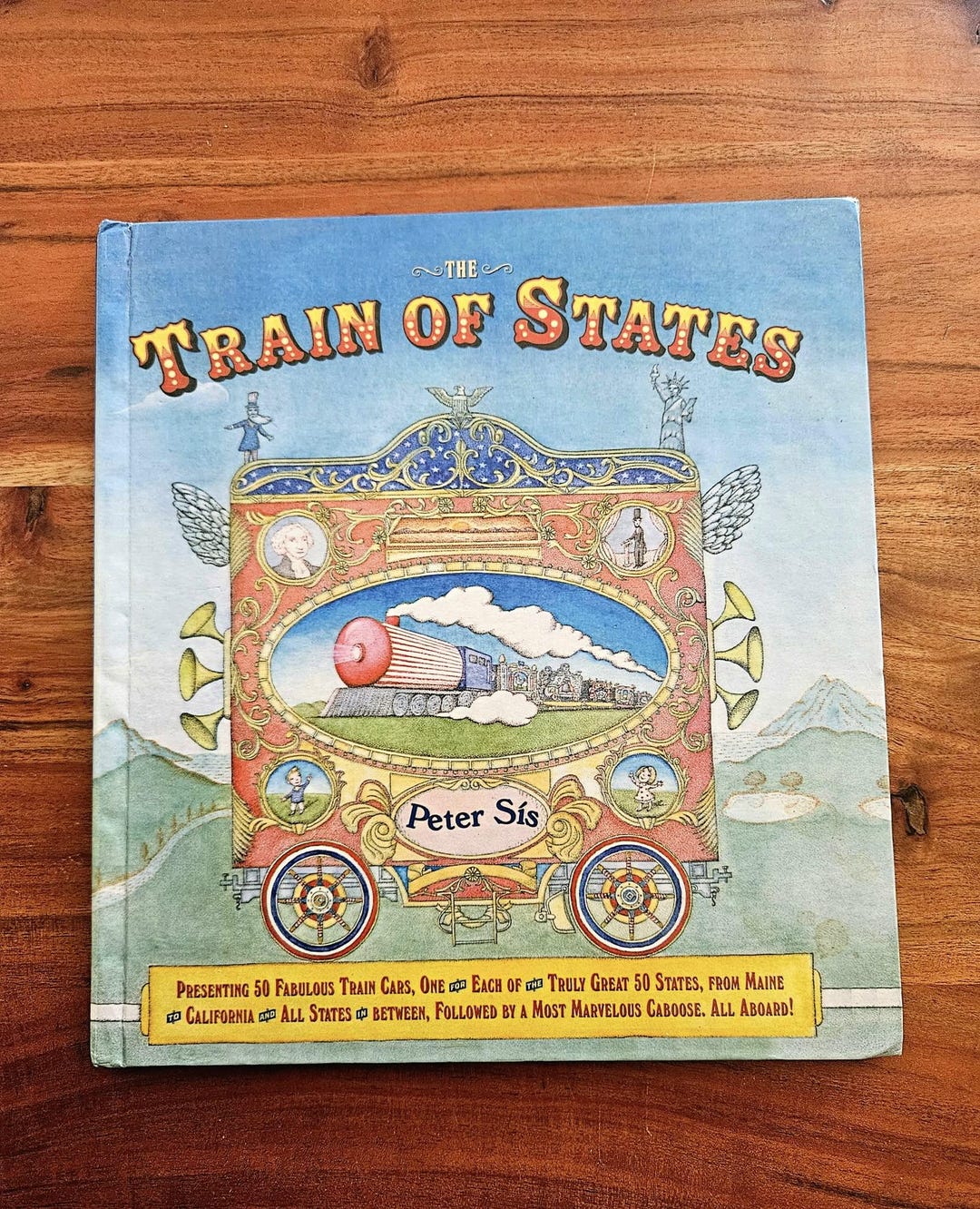 The Train of States, Peter Sis, 2004, Children's Book, United States ...