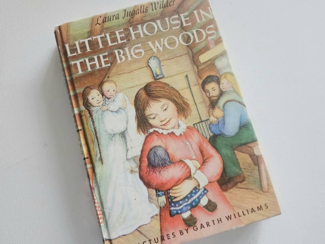 Little House in the Big Woods, Laura Ingalls Wilder, Vintage Hardback ...