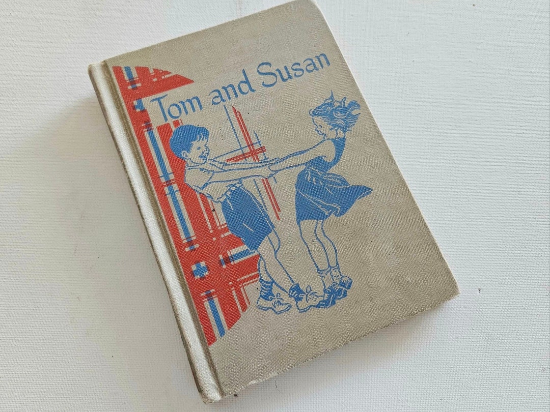 Vintage Text Book, Early Reader, Tom and Susan, Social Development Primer, 1951, Basic Reader - Etsy