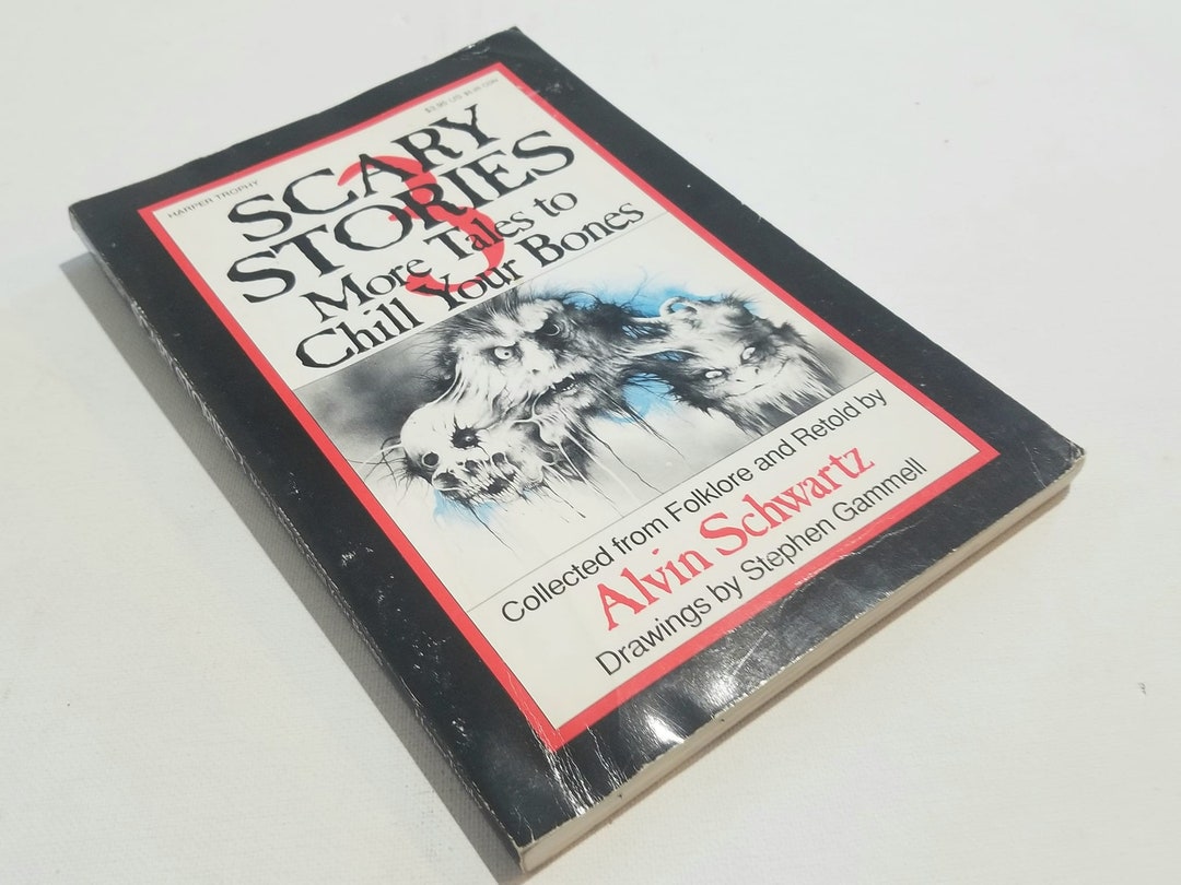 Scary Stories 3: More Tales by Alvin Schwartz, Stephen Gammell, 1991 ...