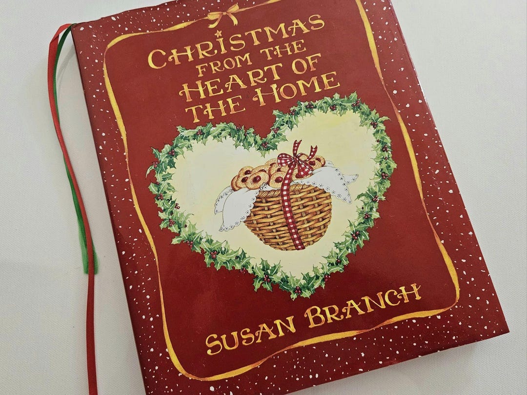 Christmas From the Heart of the Home, Susan Branch, Illustrated ...