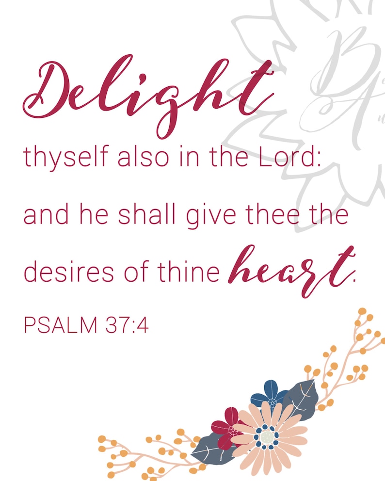 Psalm 37:4 Scripture Wall Art / Printable / KJV / Wall Decor / Bible ...