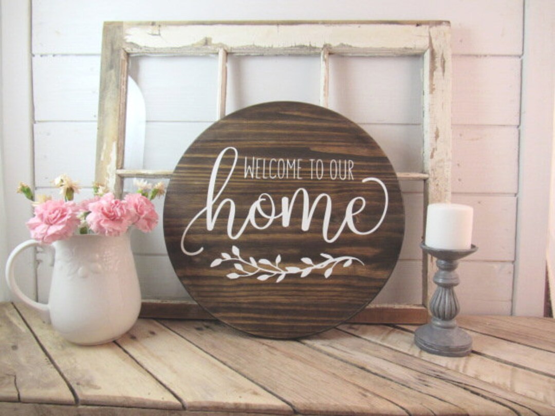 18 Welcome to Our Home Round Sign Welcome Home - Etsy