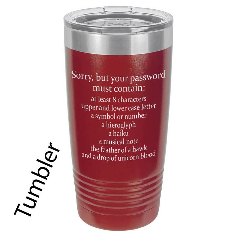 Funny Password Coffee Mug - Sorry Your Password Must Contain - System ...