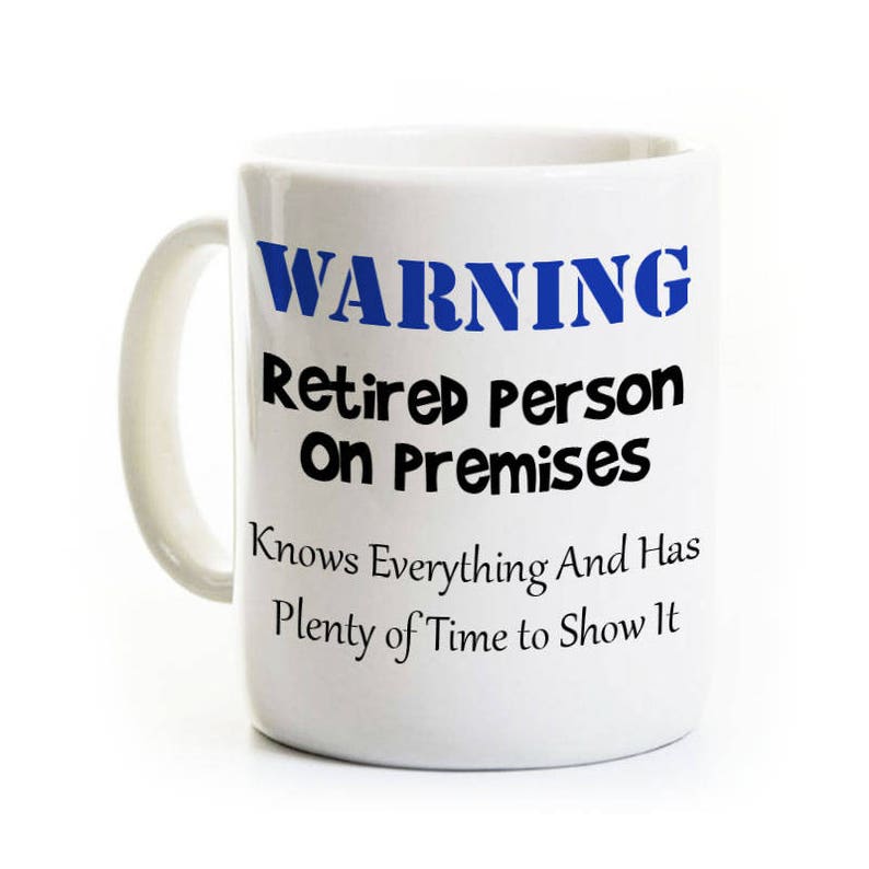Retirement Coffee Mug Retired and Knows Everything Funny - Etsy