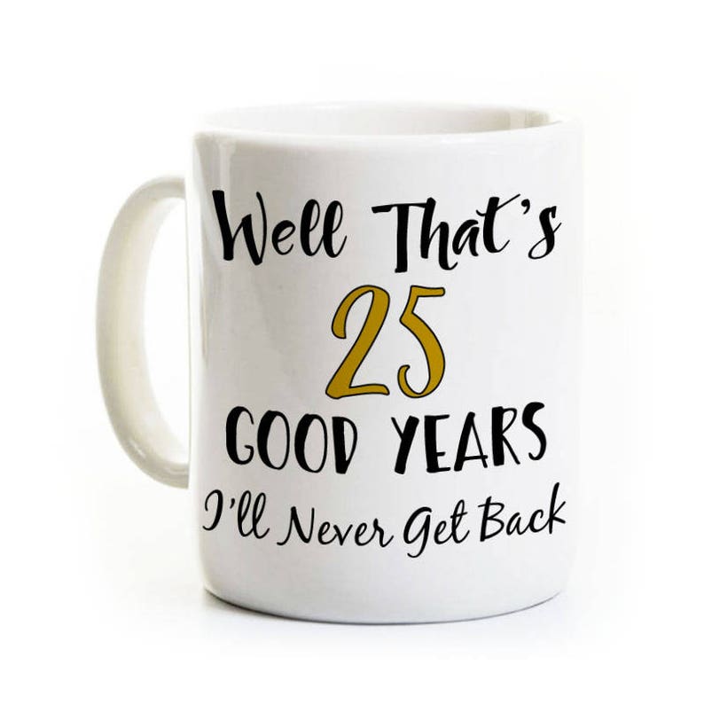 25th Work Anniversary Gift Personalized Coffee Mug 25 Good Etsy 25th-work-anniversary-gift-personalized-coffee-mug-25-good-etsy