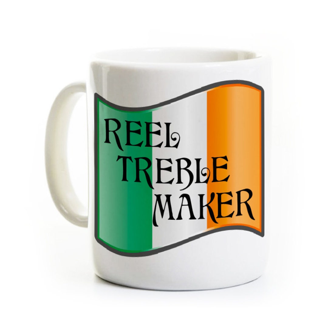 Irish Dance Coffee Mug Reel Treble Maker Celtic Dance Funny Irish Dance ...
