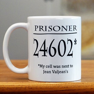 Les Miserables Coffee Mug - Les Mis Prisoner 24602 - Jean Valjean ...