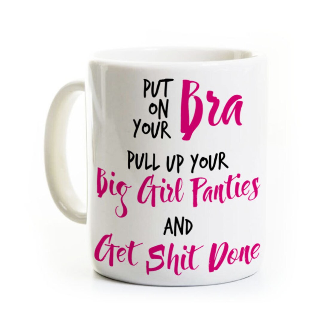 Girlfriend Coffee Mug Put on Your Bra and Panties and Get - Etsy