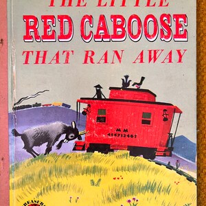 The Little Red Caboose That Ran Away / Polly Curren Peter Burchard ...