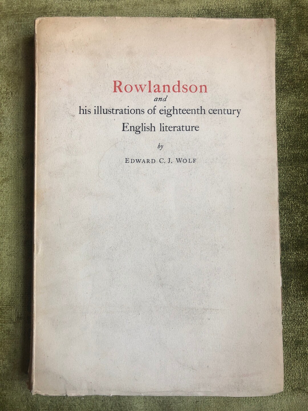 Rowlandson and His Illustrations of Eighteenth Century English ...