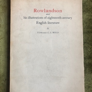 Rowlandson and His Illustrations of Eighteenth Century English ...