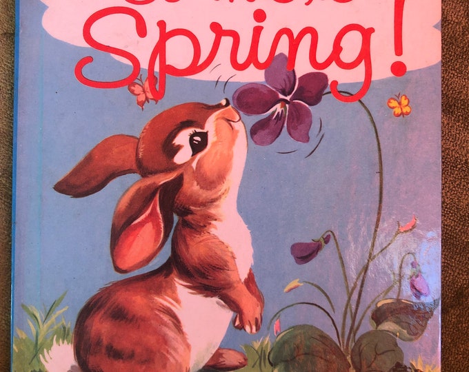 So This is Spring! Vintage Wonder Books 844 Bunny Rabbit Hopwells First ...