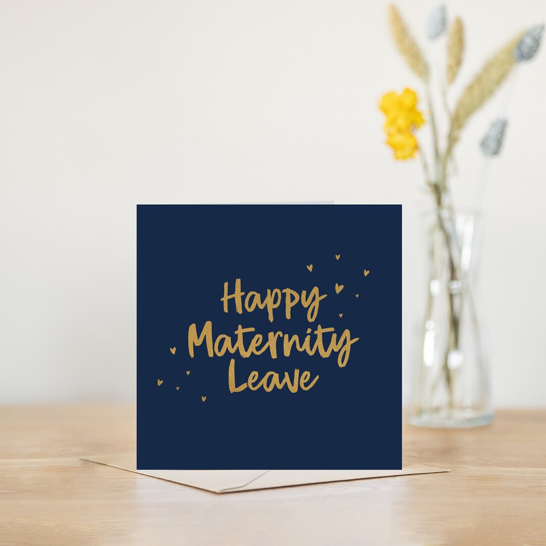 Maternity Leave Card Happy Maternity Card in Variety of Colours ...