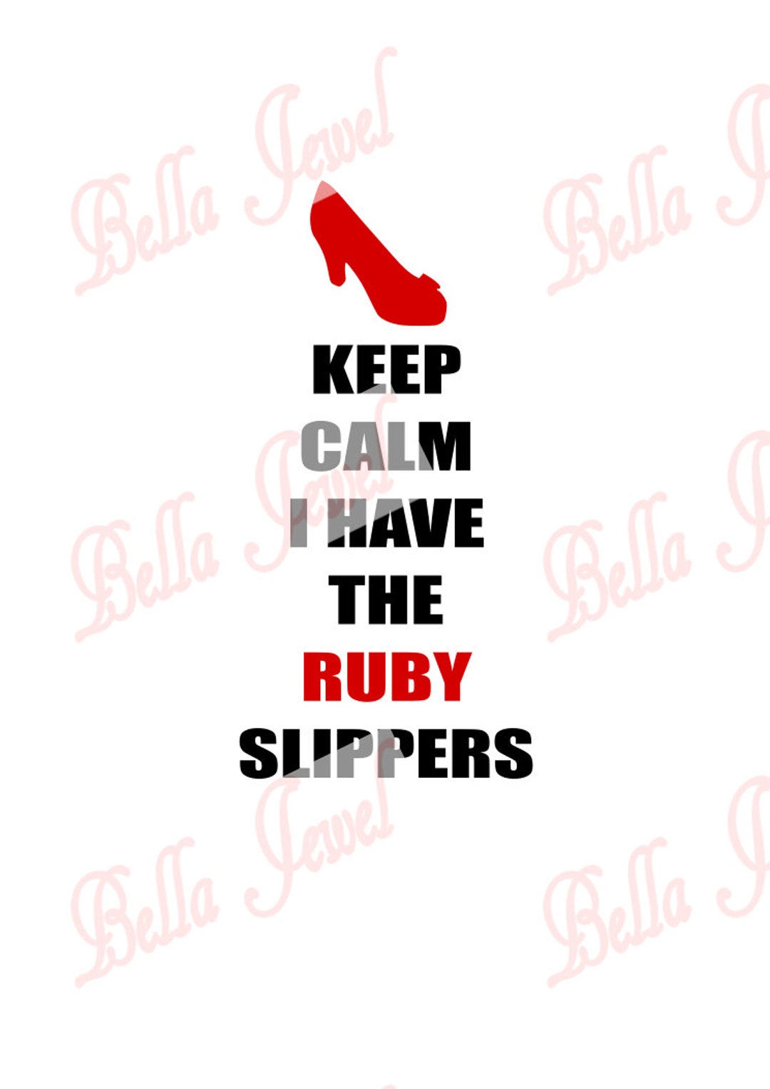 Keep Calm I Have the Ruby Slippers SVG, Keep Calm SVG, Ruby Slippers ...