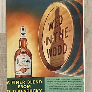 Vintage Paper Advertisement ~ Old Thompson Blended Whiskey ~ Wed in the ...